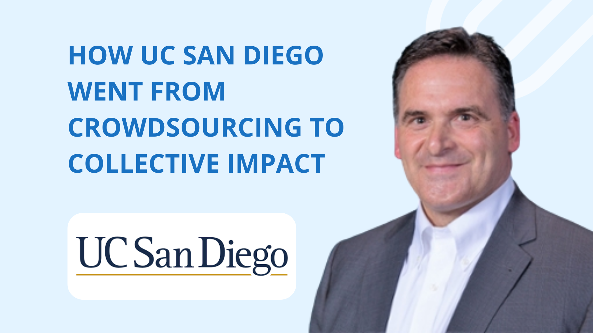 From Crowdsourcing to Collective Impact | UCSD Case Study